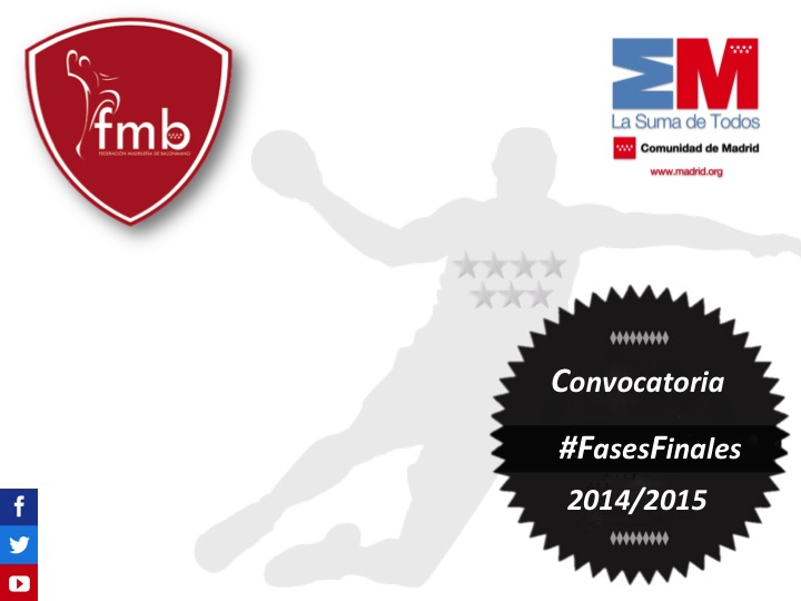 CONVOCATORIA FASES FINALES 14/15 - FMBM